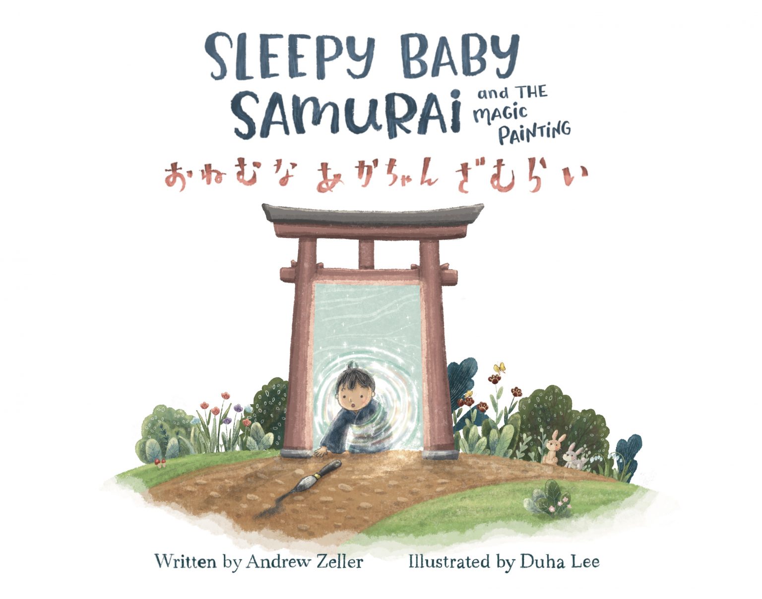 Sleepy Baby Samurai and the Magic Painting by Andrew Zeller